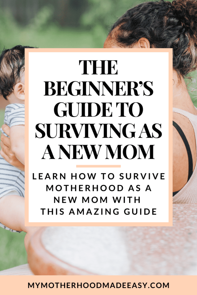How to Survive as a New Mom [First Time Mom Tips You Need to Know] – My ...