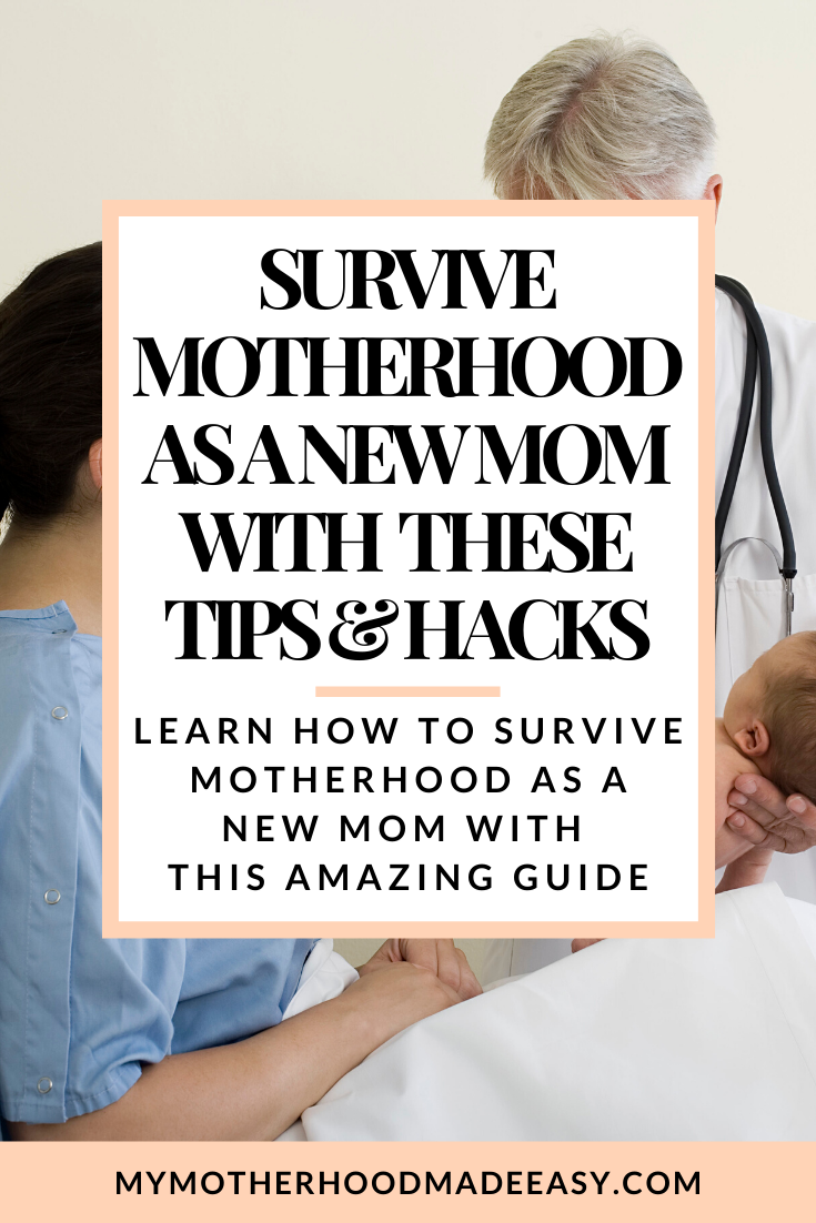 How to Survive as a New Mom [First Time Mom Tips You Need to Know] – My ...