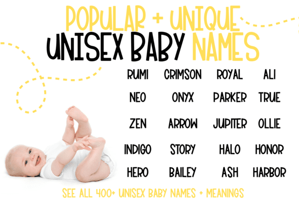 400+ Cute & Unique Unisex Baby Names [with Meanings] – My Motherhood ...