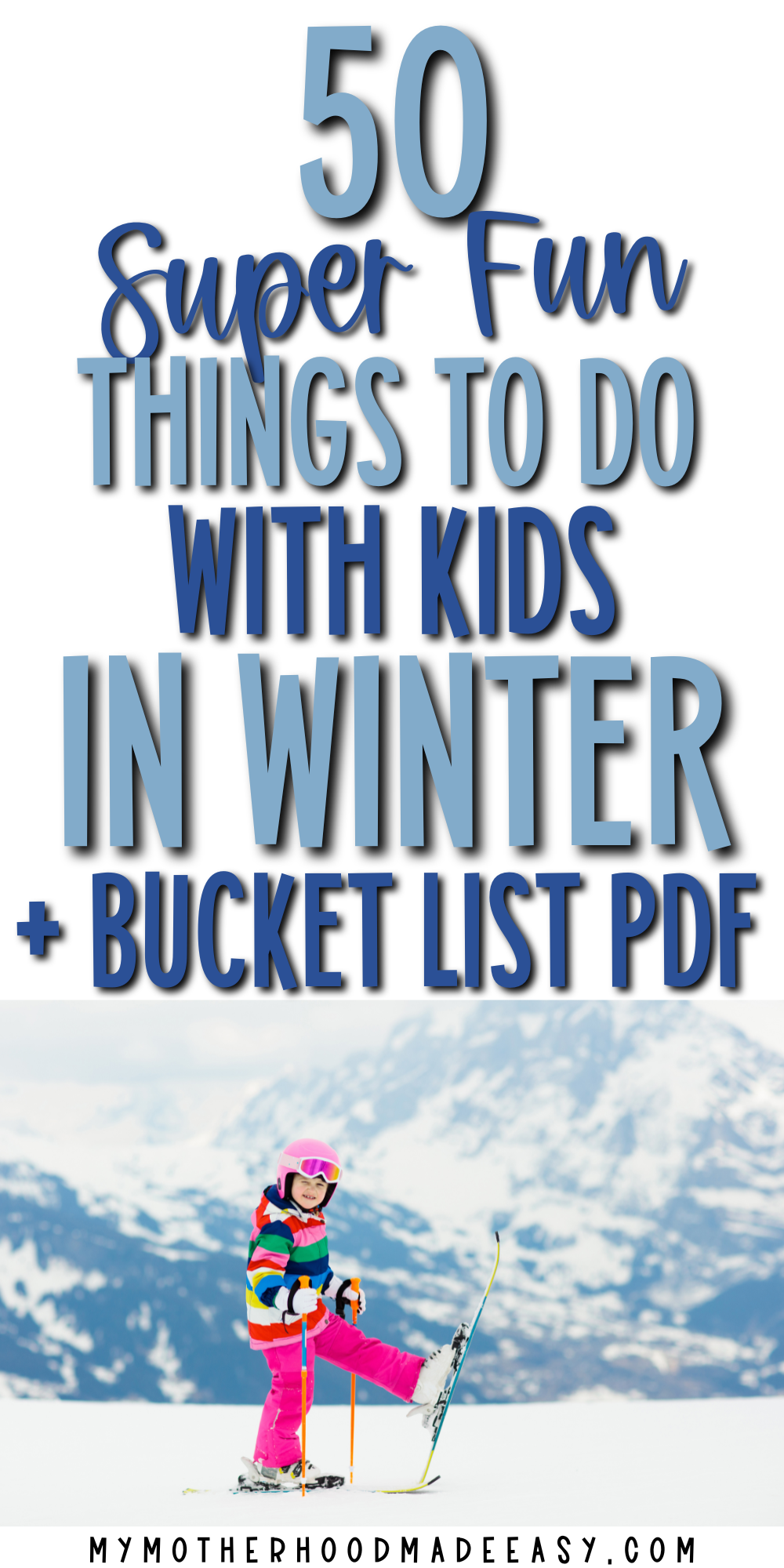 Winter Bucket List PDF: 50 Fun Things to Do in Winter! – My Motherhood ...