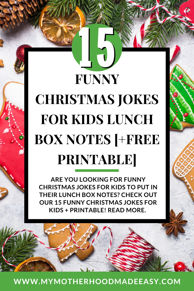 15 Funny Christmas Jokes for Kids Lunch Box Notes [FREE Printable] – My ...