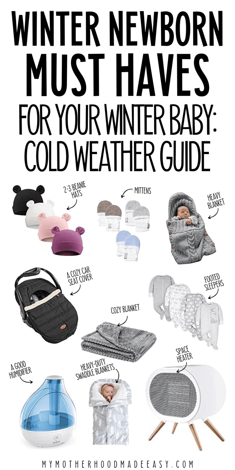 10+ Winter Newborn Must Haves: Cold Weather Guide – My Motherhood Made Easy