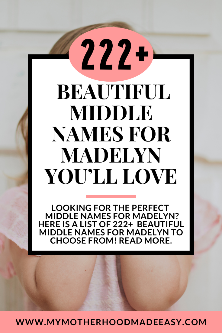 222+ Beautiful Middle Names for Madelyn (You’ll Love) – My Motherhood ...