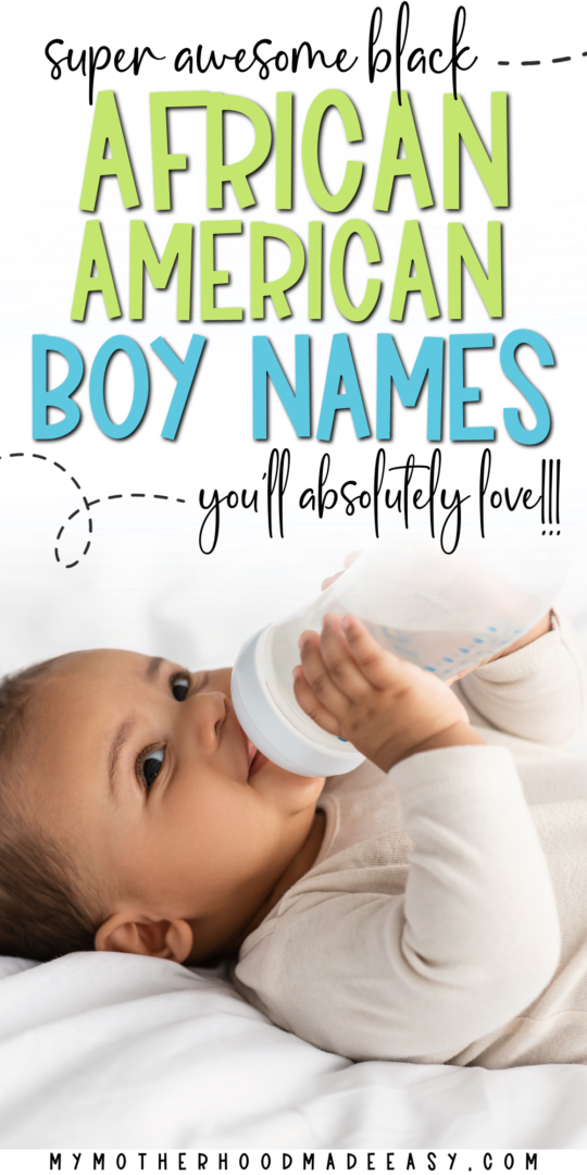 235+ Best African American Black Baby Boy Names (+meanings) – My ...