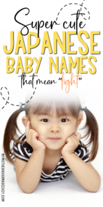 45+ Japanese Baby Names That Mean Light For Boys and Girls – My ...