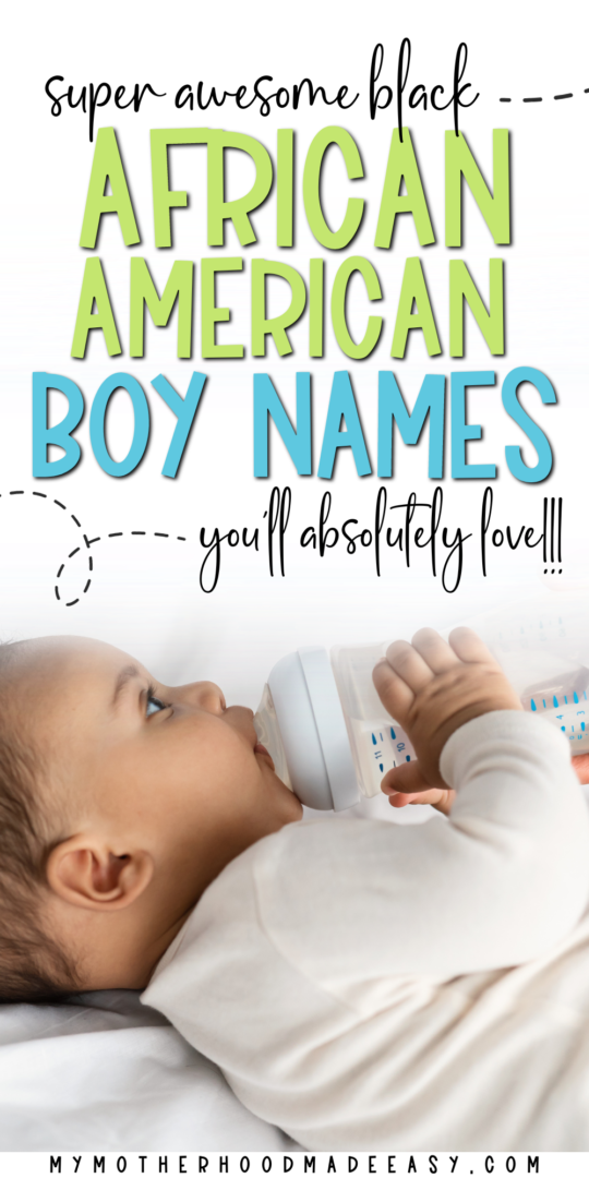 235+ Best African American Black Baby Boy Names (+meanings) – My ...