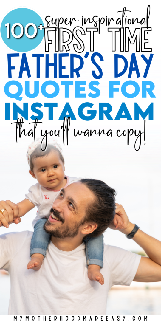 100+ Happy First Fathers Day Quotes & Messages – My Motherhood Made Easy