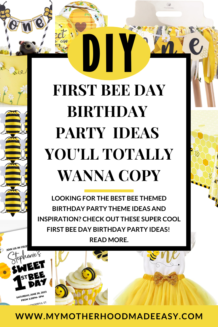 First Bee Day Birthday Theme Inspiration [DIY Friendly](2025)